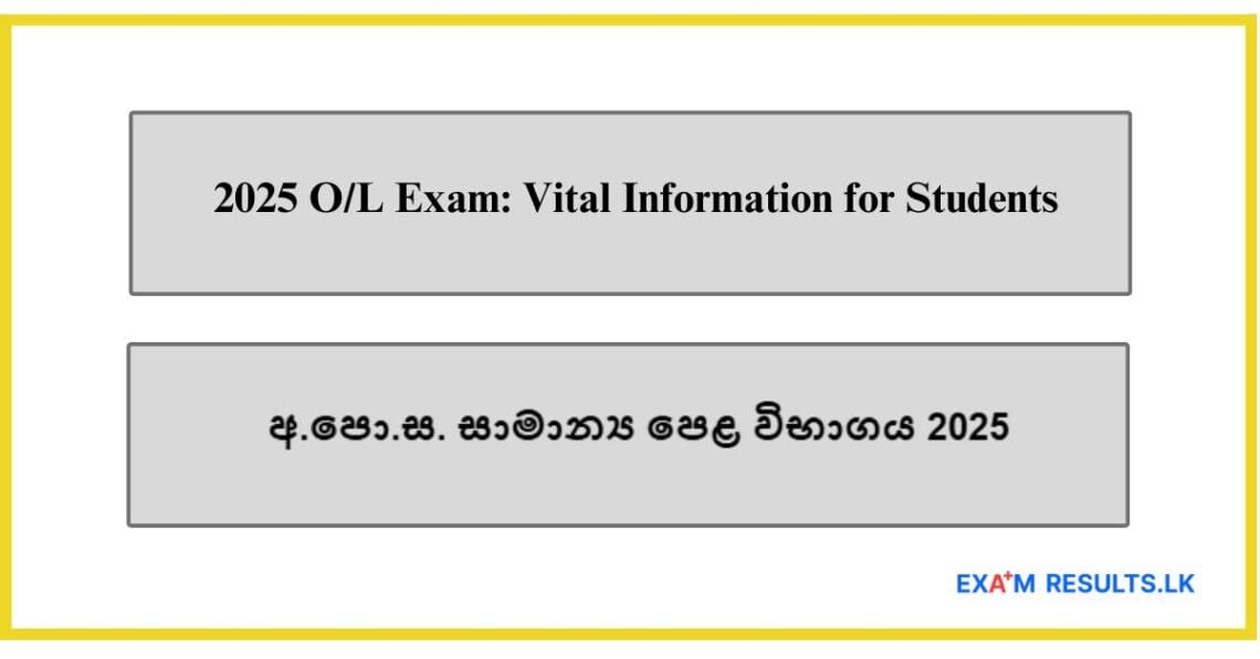 O/L Exam: Vital Information for Students - Examresults.lk