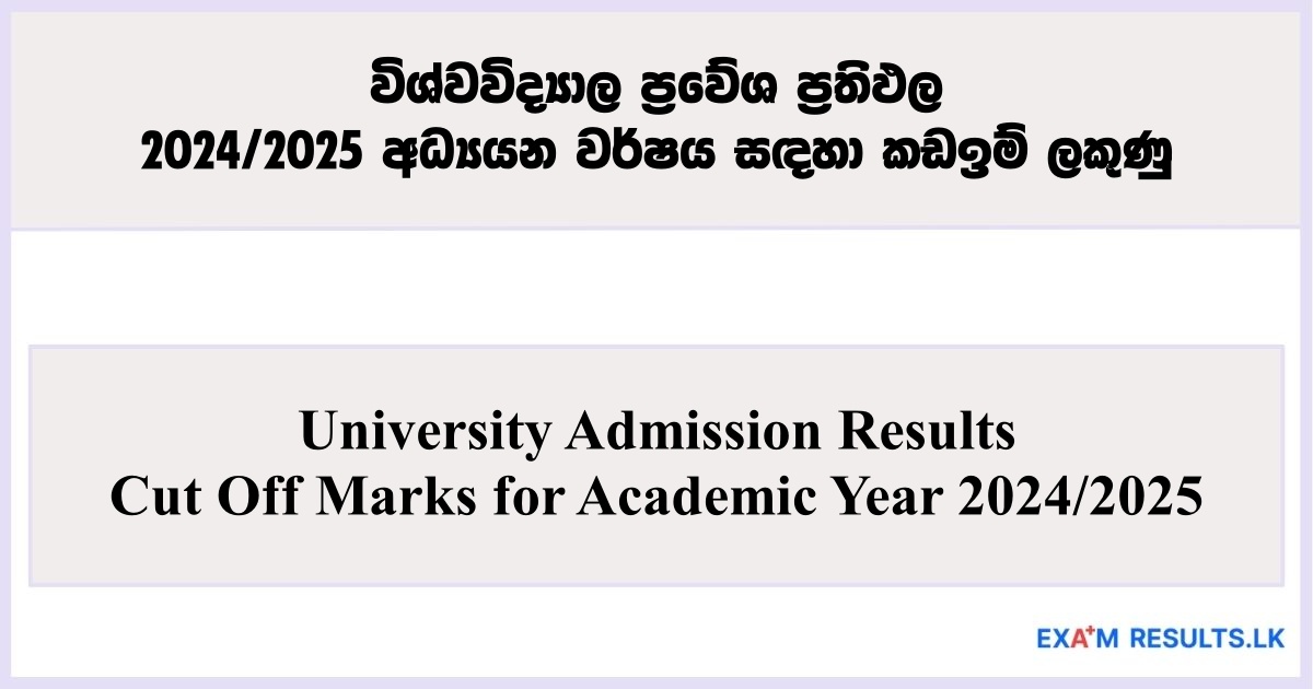 University Admission Results – Cut Off Marks for Academic Year 2024/ ...
